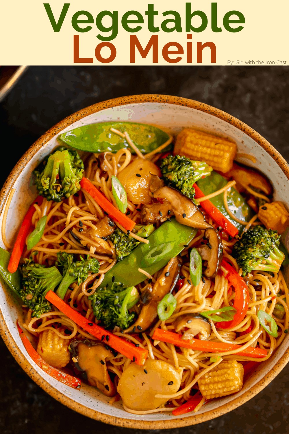 Vegetable Lo Mein - Girl With The Iron Cast