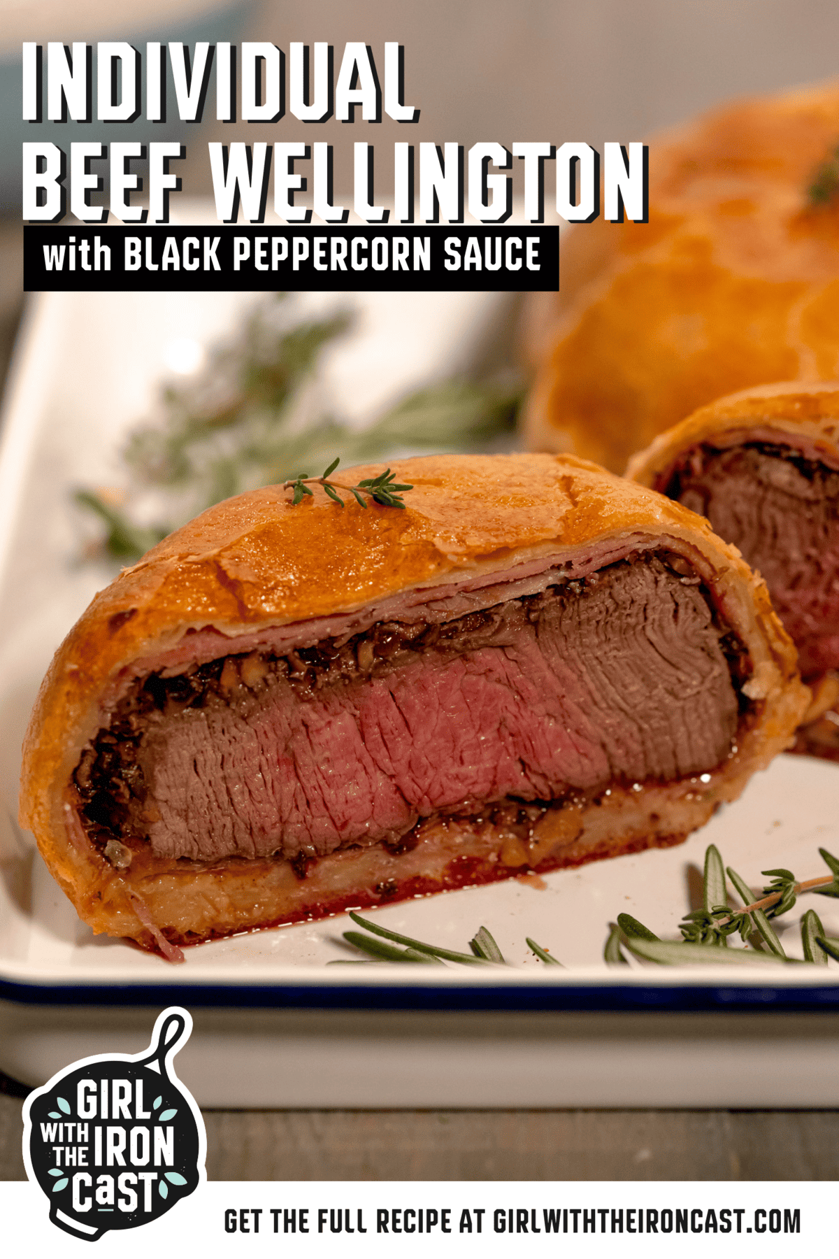 Individual Beef Wellington With Black Peppercorn Sauce - Girl With The ...